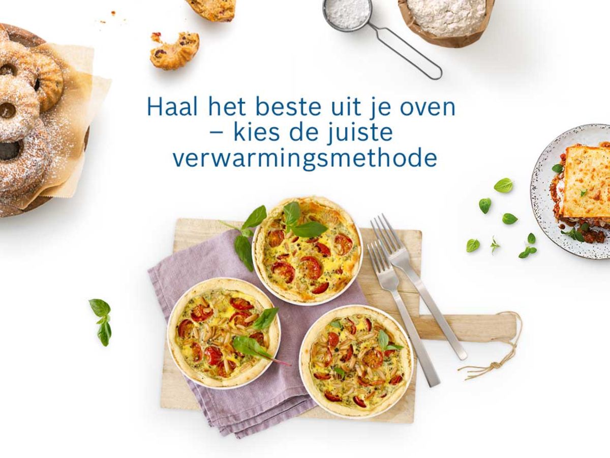 Kies de juiste verwarmingsmethode voor je oven | Bosch