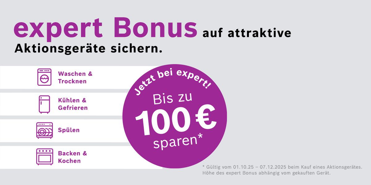 Bis zu 100 € expert Bonus sichern!