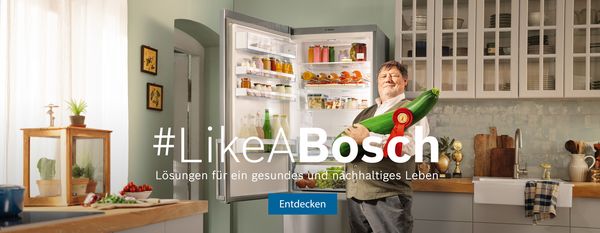 Hausgeräte von Bosch: Erleben Sie Qualität, Zuverlässigkeit und Präzision.